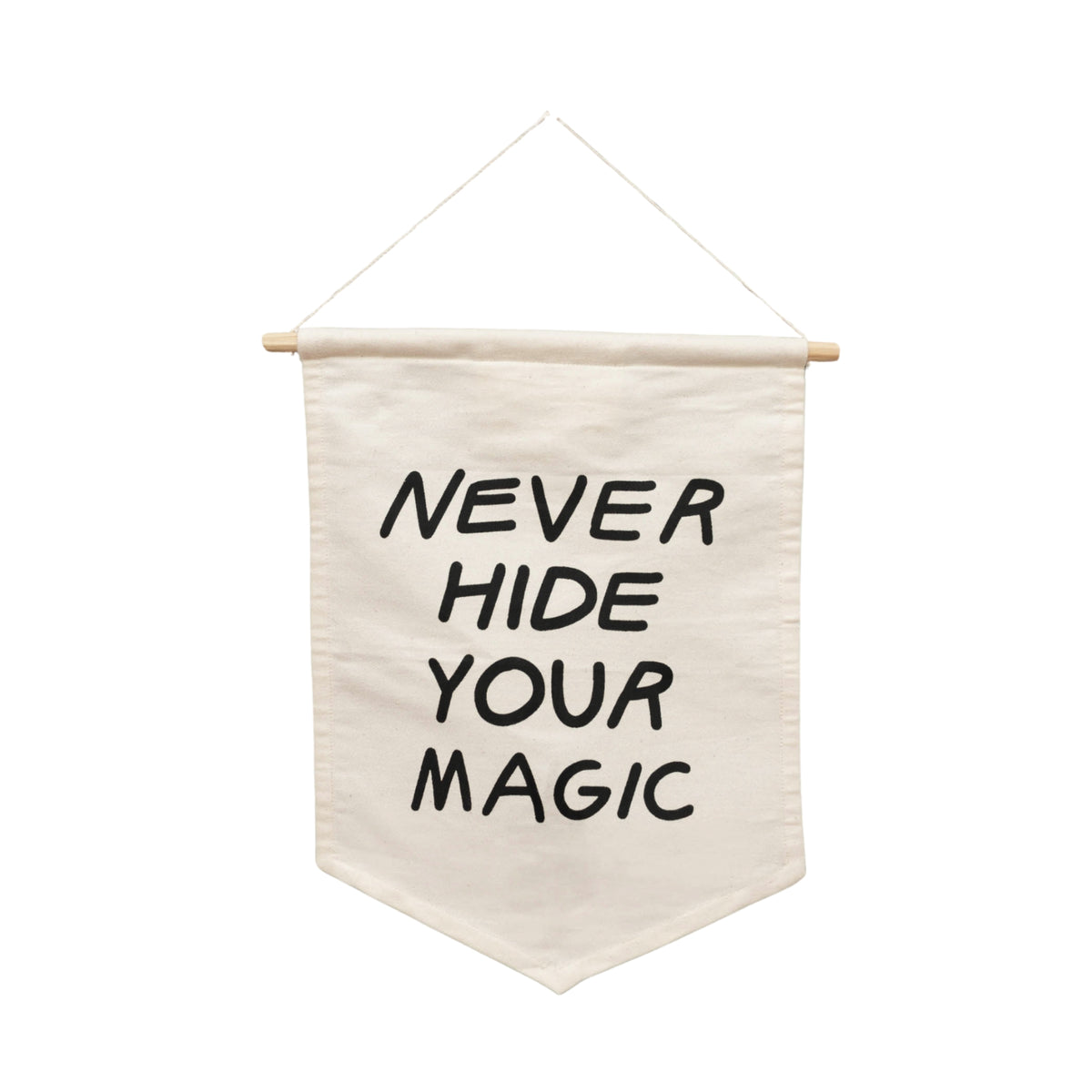 never hide your magic hang sign – Imani + Kids